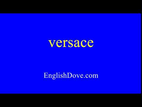 How to pronounce versace in American English.