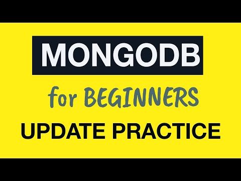 Learn MongoDB Tutorial for Absolute Beginners 28 MongoDB practice Updating Documents - Mind Luster