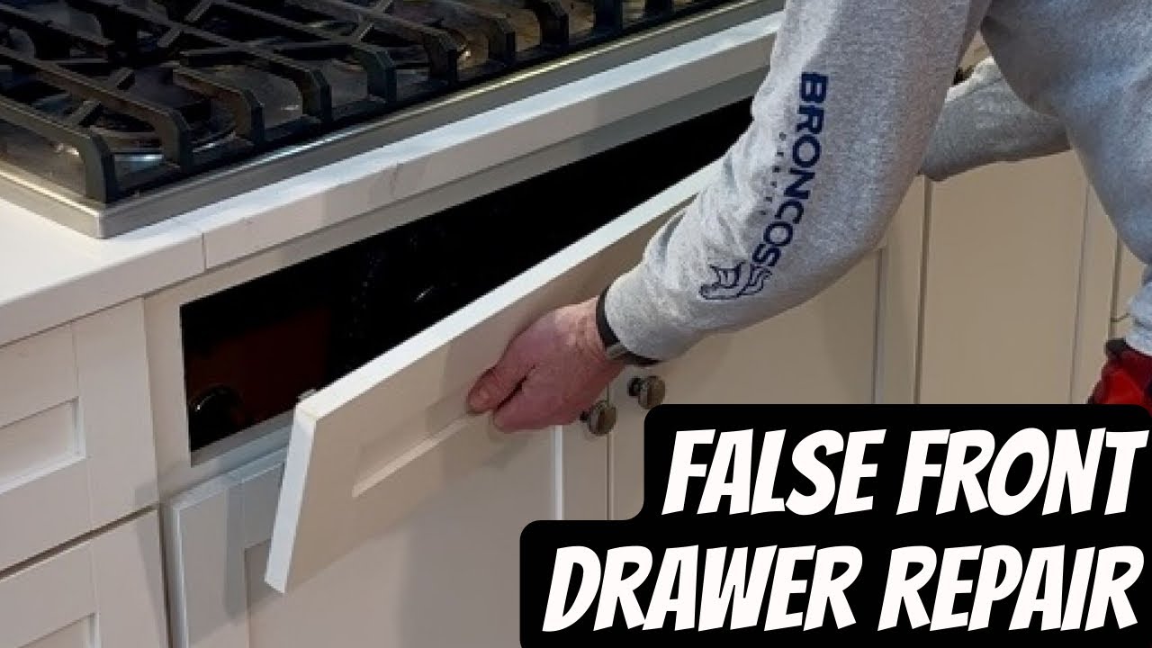False Front Drawer Repair - STEP-BY-STEP