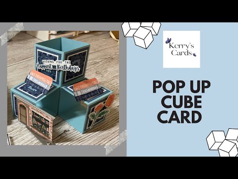 New Tutorial – Pop up Cubes card – Kerry’s Cards UK