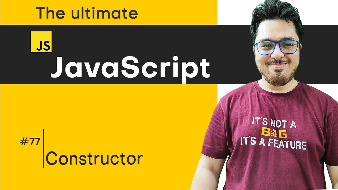 Constructors in JavaScript | JavaScript Tutorial in Hindi #77