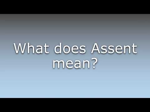 What does Assent mean?