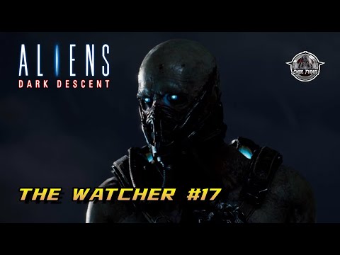 Steam Community :: Video :: THE WATCHER | Aliens: Dark Descent | Part 17