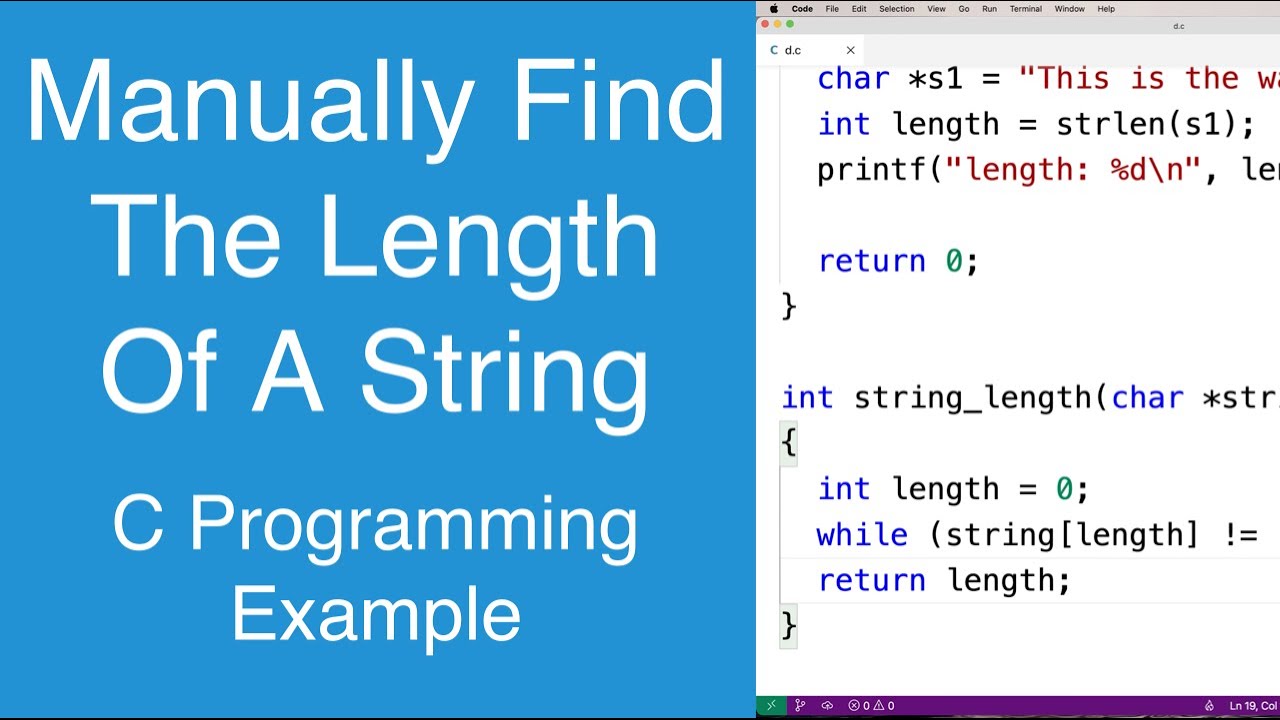 Manually Find The Length Of A String | C Programming Example