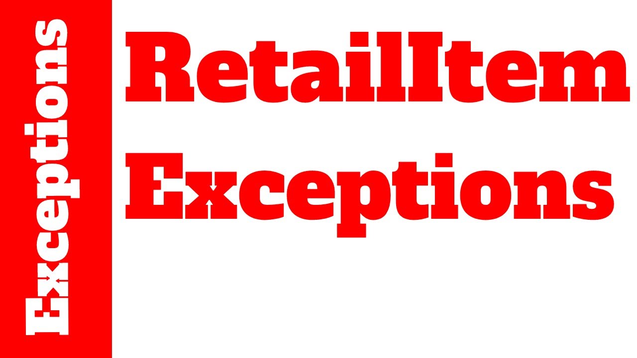 10.03 Retail Item Exceptions | Starting Out With Java