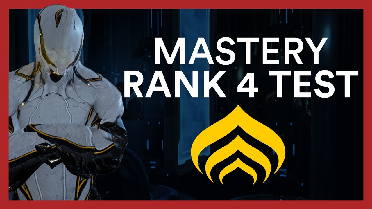 Mastery Rank 4 Test - Warframe Guide & All You Need To Know