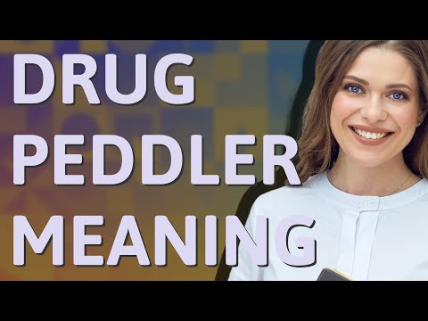 Drug peddler | meaning of Drug peddler