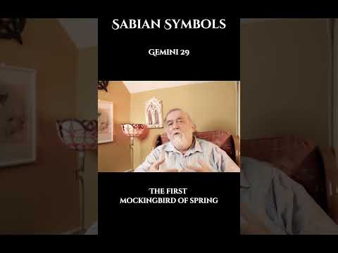 Sabian Symbols - Gemini 29 - The first mockingbird of spring