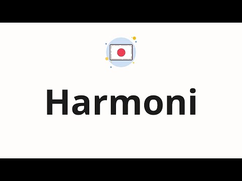 How to pronounce Harmoni