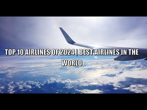 Top 10 Airlines of 2024 | Best Airlines in the World #top #top10 #skytrax #world