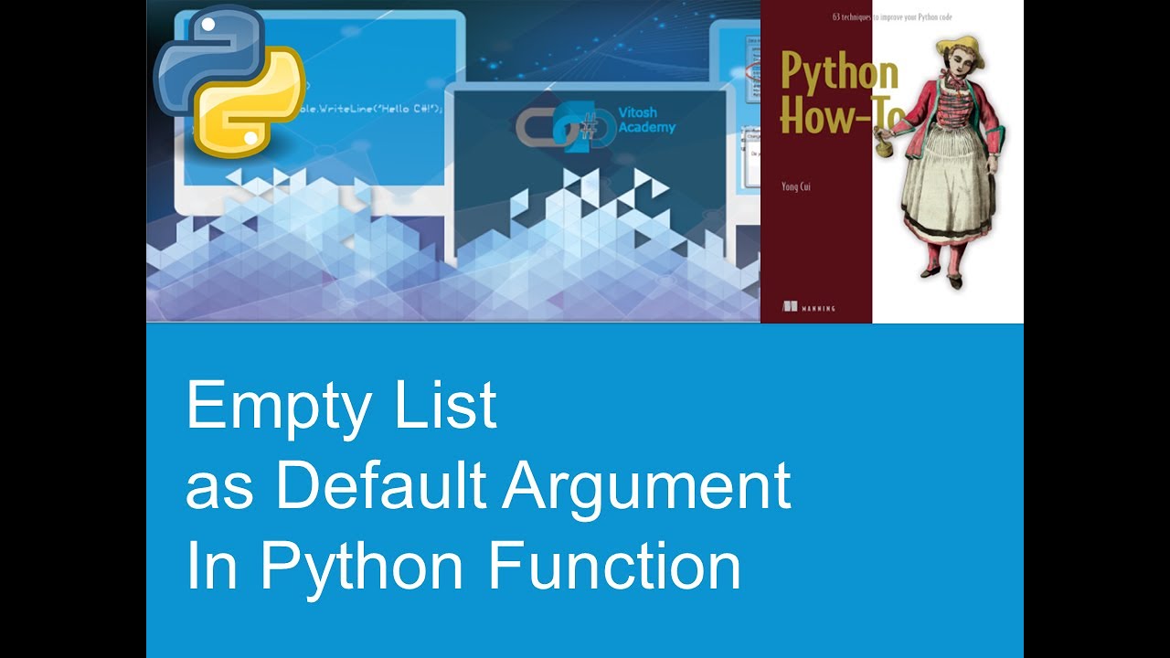 Empty List as Default Argument in a Python Function