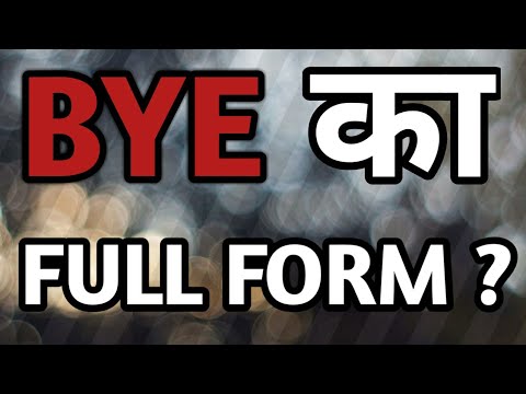 What does Bye mean in text ||What do you mean by bye bye?Bye Bye का पूरा मतलब क्या होता है?TAF-Ep-4