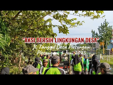 Aksi Gotong Royong| Bersih Desa di Jl. Tanggul Desa Plesungan Kec. Kapas Bojonegoro