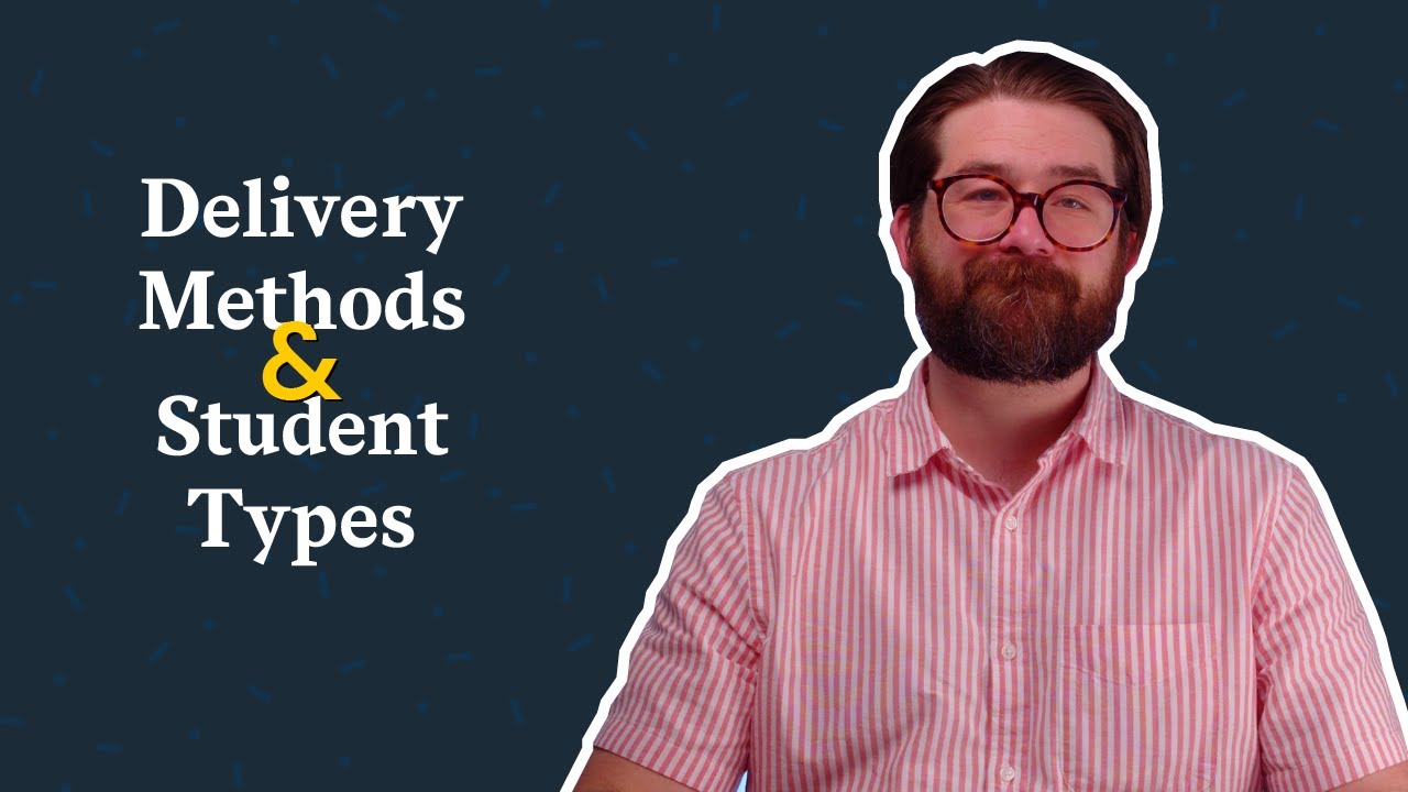 Course Delivery Methods and Student Types