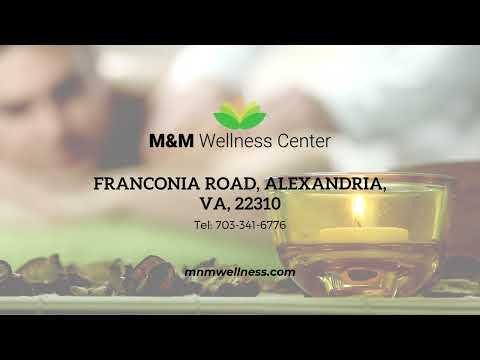 M&M Wellness Center - Asian Massage & Spa - Alexandria, VA