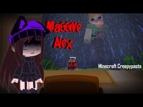 Mob Talker React to MASSIVE ALEX! Minecraft Creepypasta