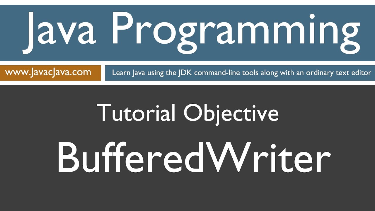 Learn Java Programming - BufferedWriter Tutorial