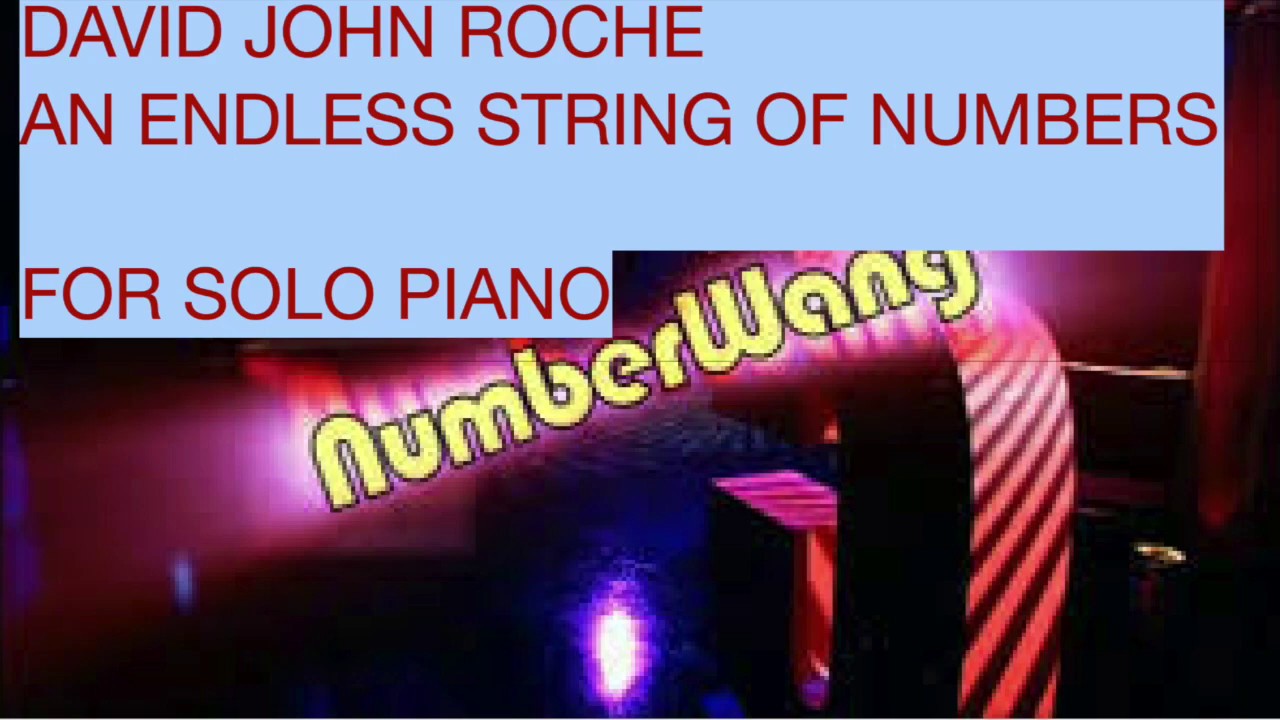 David John Roche | An Endless String Of Numbers | Solo Piano