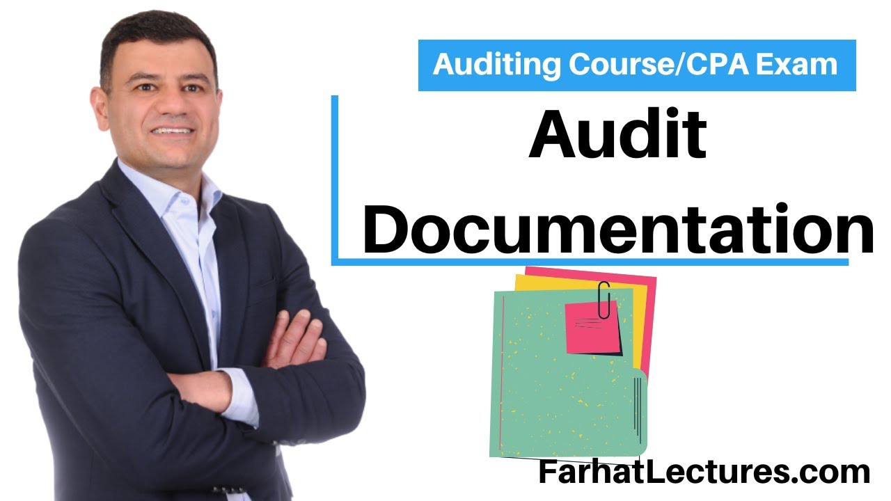 Audit Documentation | Auditing Course | CPA exam