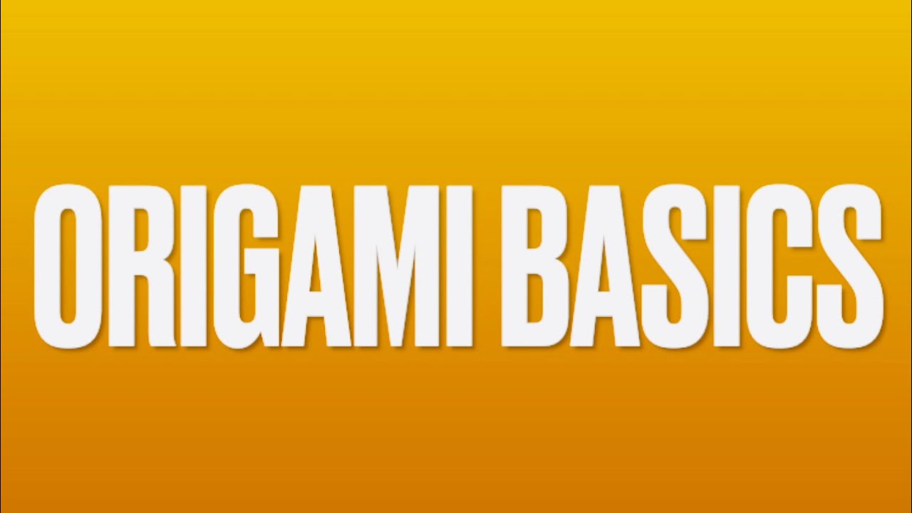 Basic Origami Symbols and Folds