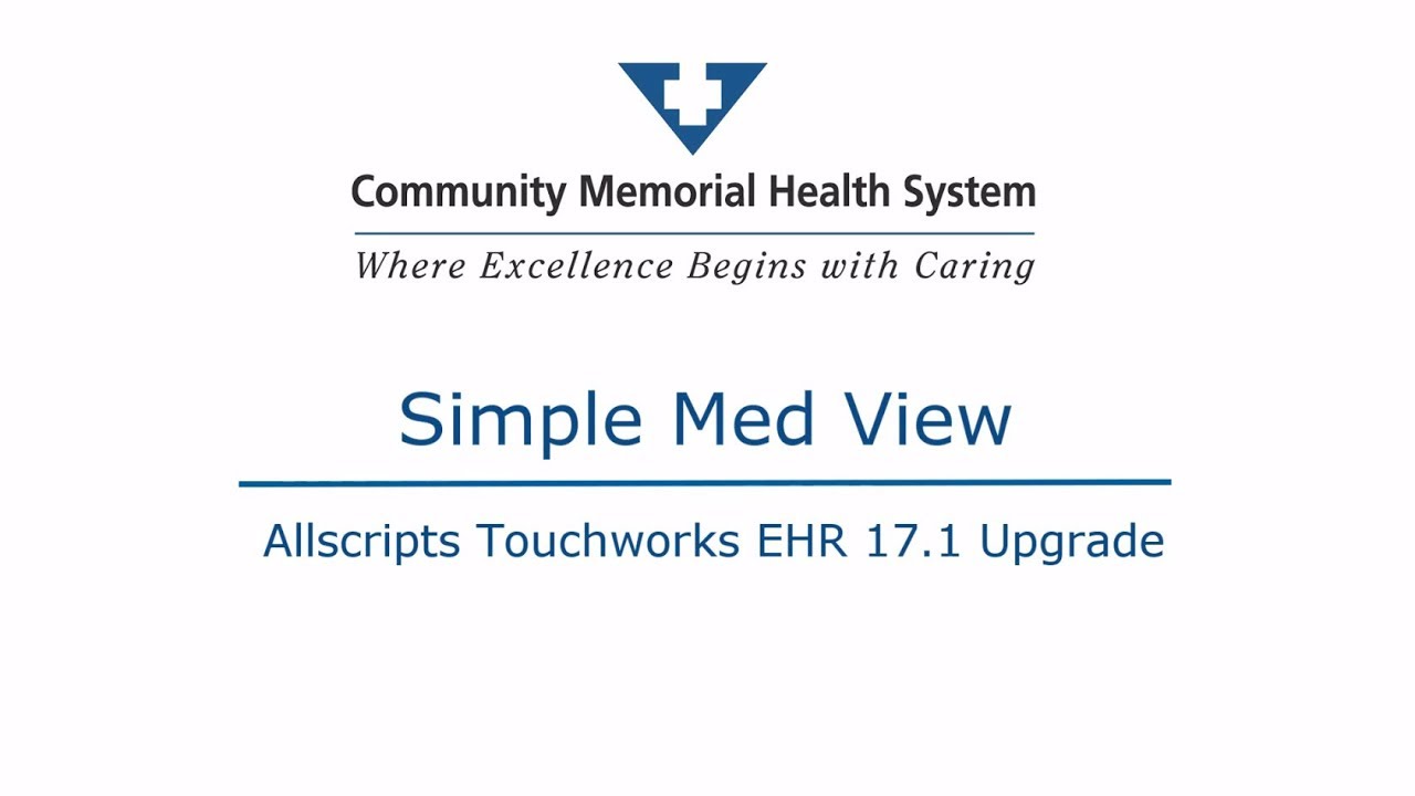 Allscripts EHR 17.1- Simple Med View