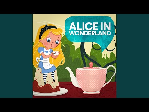 Alice in Wonderland (Part 1)