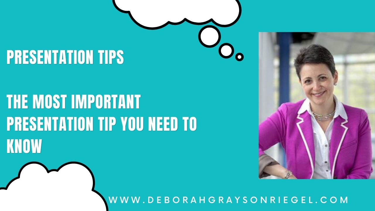 The Most Important Presentation Tip You Need To Know