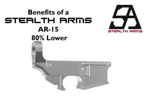 AR-15 80% Lower Receiver - Features Video (Stealth Arms)