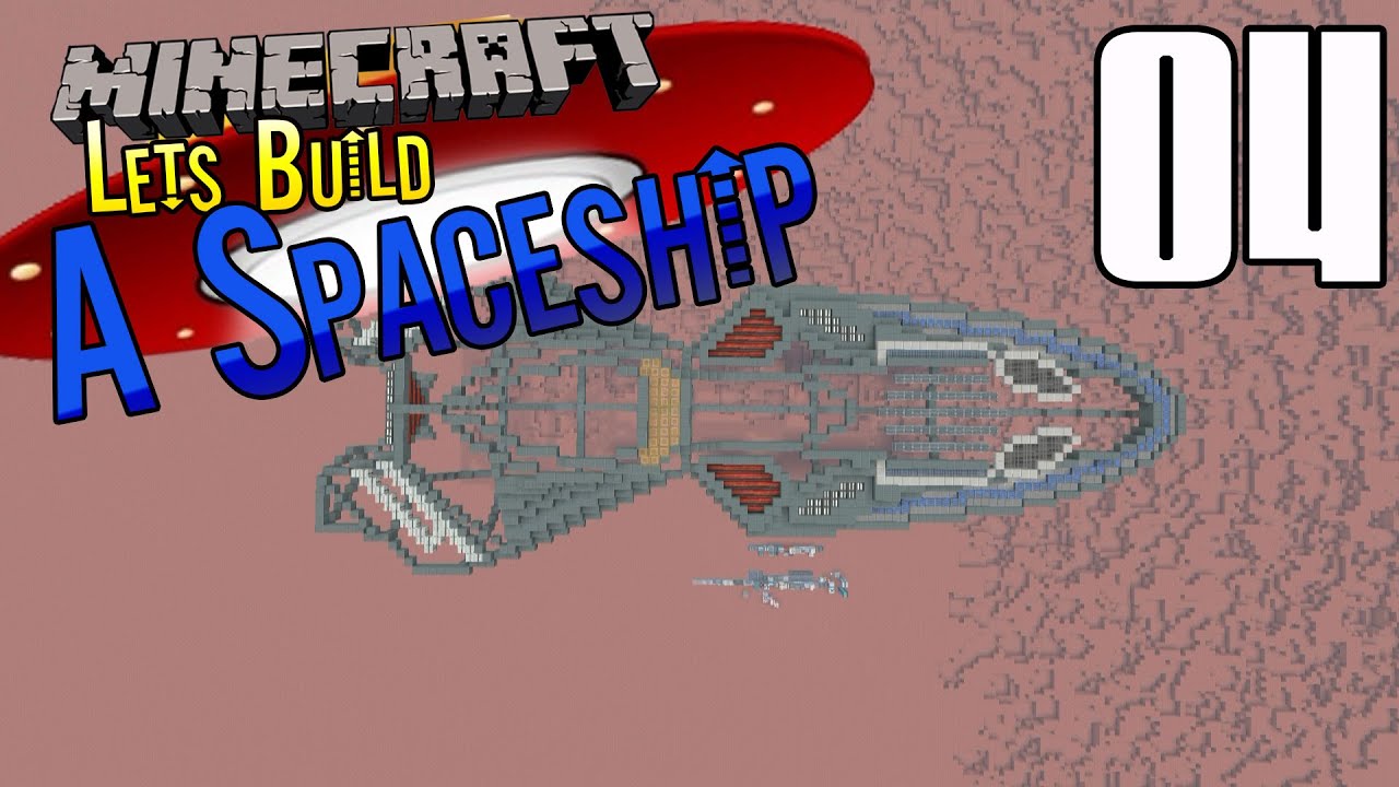 Minecraft :: Lets Build A Spaceship :: E4