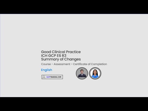 ICH GCP E6 R3 Summary of Changes