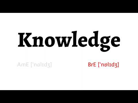 How to Pronounce knowledge in American English and British English
