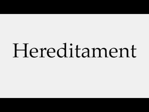 How to Pronounce Hereditament