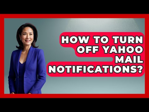 How To Turn Off Yahoo Mail Notifications? - TheEmailToolbox.com