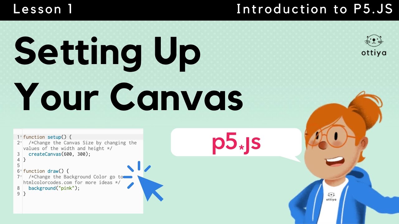 P5.JS Lesson 1: Setting Up Your Canvas