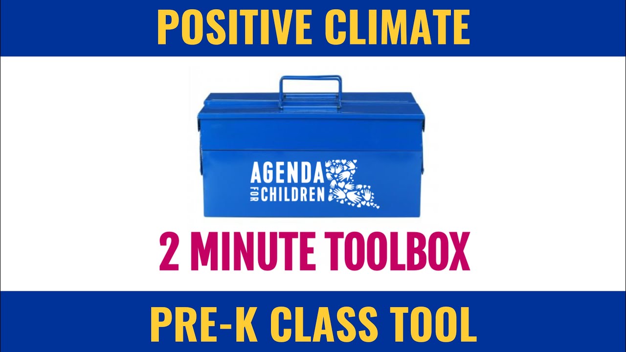 2 Minute Toolbox: (Pre K) Positive Climate
