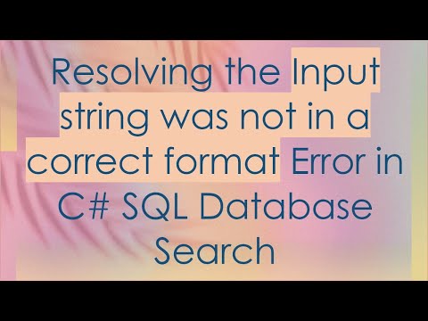 Resolving the Input string was not in a correct format Error in C# SQL Database Search