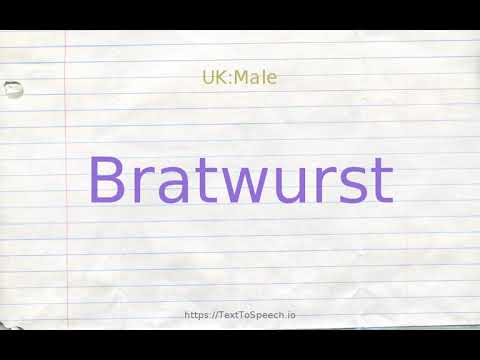 How to pronounce bratwurst