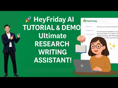 🚀 HeyFriday AI Tutorial & Demo | Ultimate Research Writing Assistant! 🧠📚✨