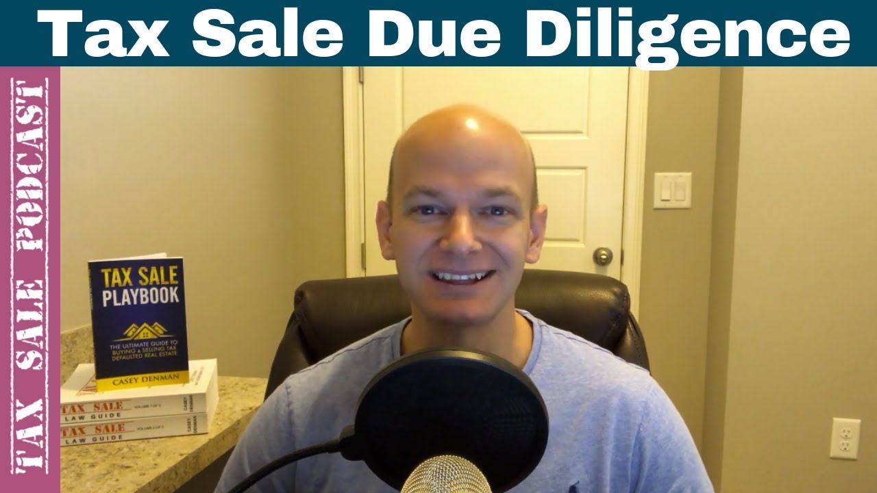 Tax Sale Due Diligence - 5 Factors to Consider