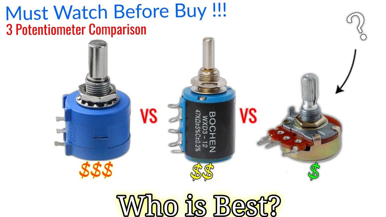 Potentiometer comparison | Variable resistor cheap vs expensive