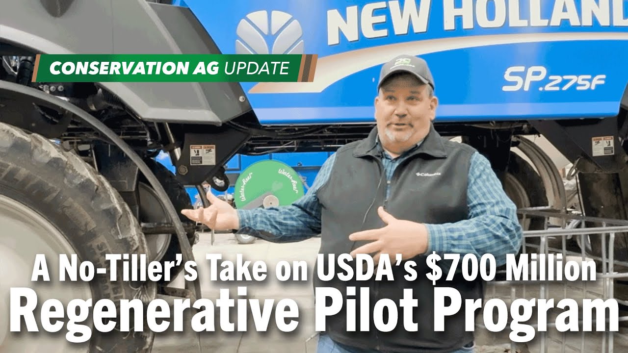 A No-Tiller’s Take on USDA’s $700 Million Regenerative Pilot Program