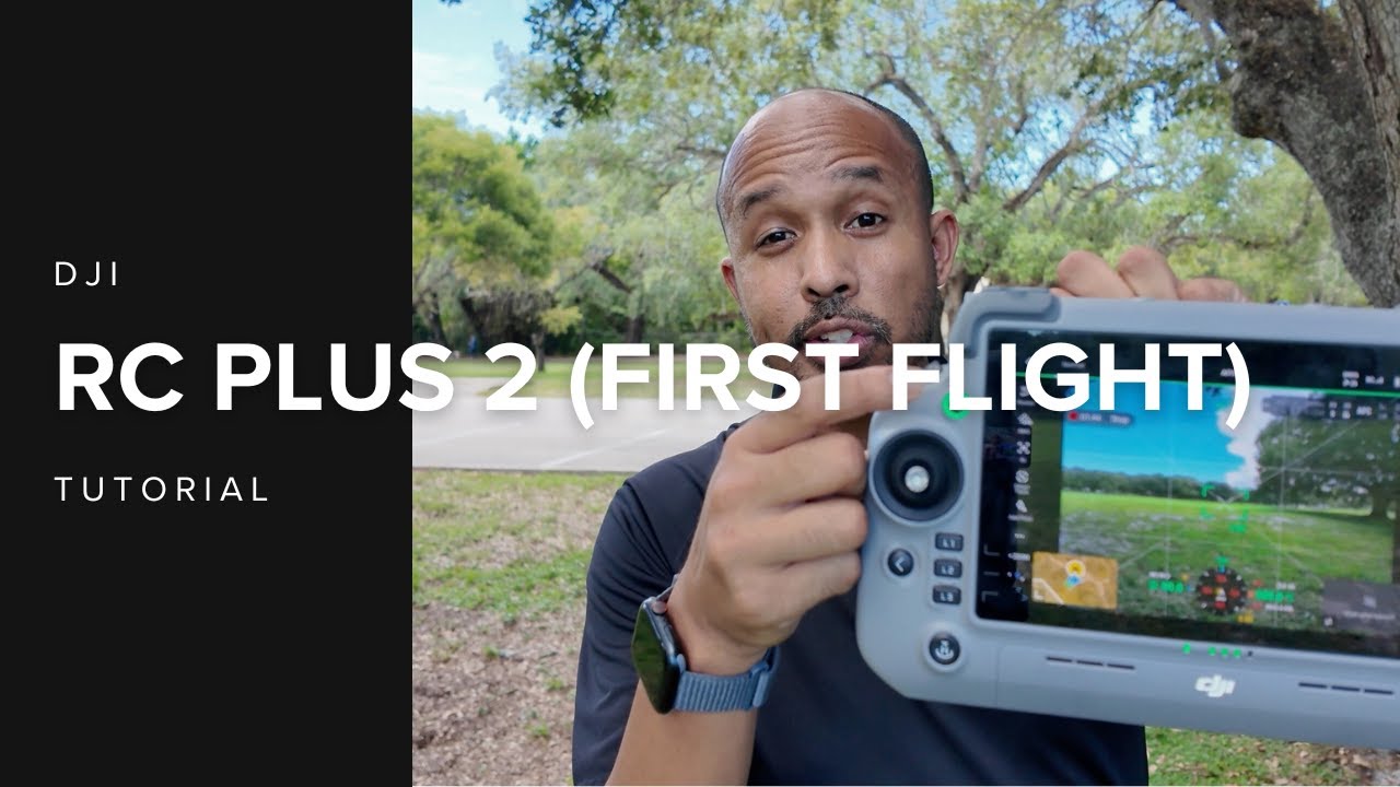 DJI RC Plus 2 Tutorial (First Flight)