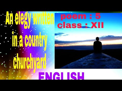 An elegy in churchyard || in urdu || Summary