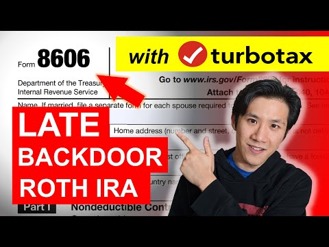 LATE Backdoor ROTH IRA Tax Tutorial | TurboTax & Form 8606 walkthrough