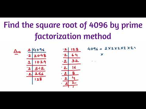 Find the square root of 4096 by prime factorization method.class 8 Maths, square and square root.