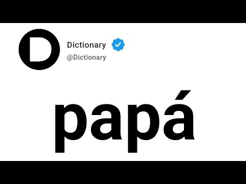papá Meaning In English