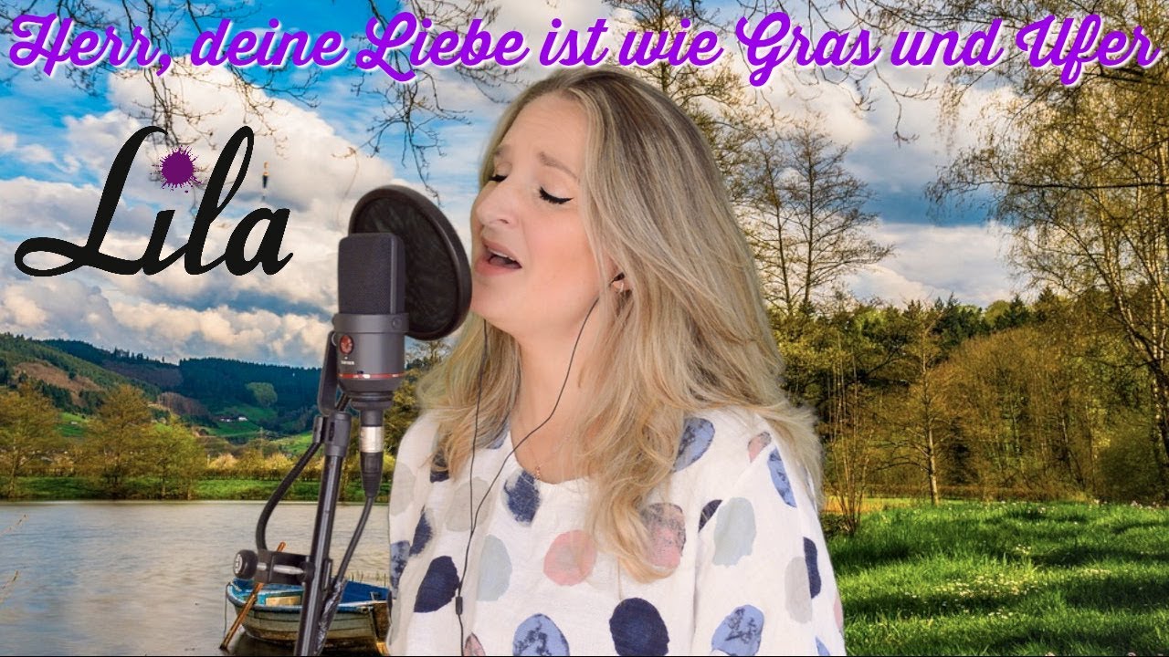 Text: Kirchenlieder – Herr deine Liebe ist wie Gras und Ufer | MusikGuru