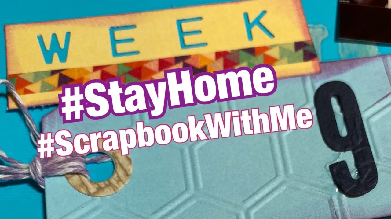 Scrapbook Layout - Week 9 #StayHome