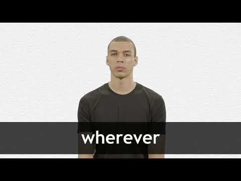 WHEREVER definition and meaning | Collins English Dictionary