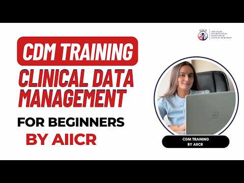 What is CDM? | Clinical Data Management Training for Beginners by AIICR
